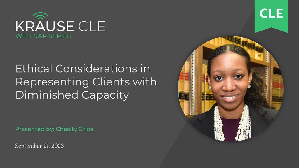 Representing Clients with Diminished Capacity - Attorney Access