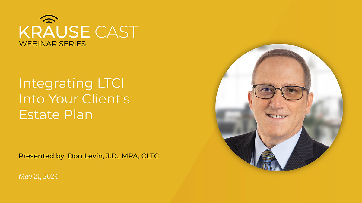 Integrating LTCI Into Your Client's Estate Plan - Attorney Access