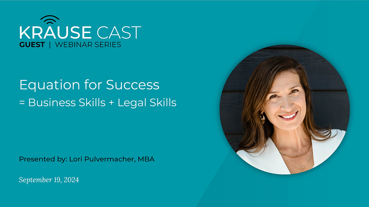 Equation for Success = Business Skills + Legal Skills - Attorney Access
