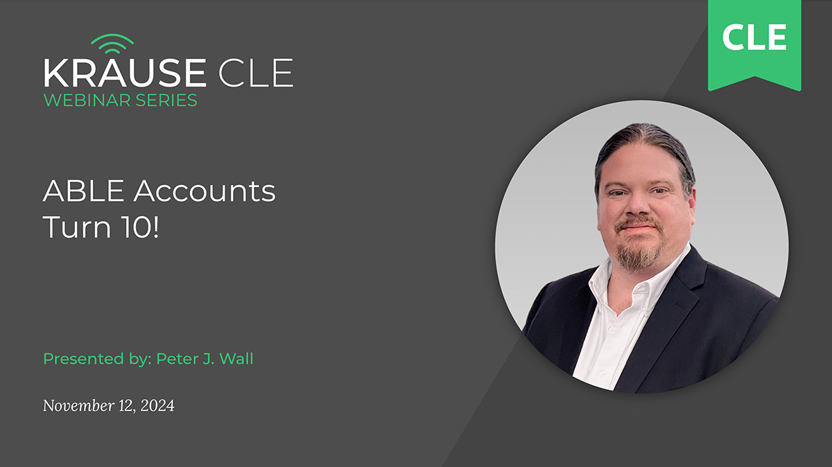 ABLE Accounts Turn 10! - Attorney Access